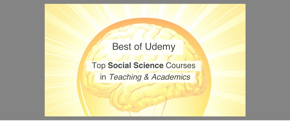 Top Udemy Social Science courses by Reddit Upvotes | Reddsera