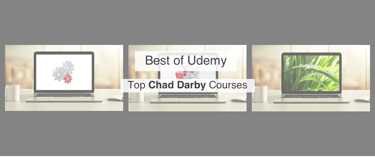 Top 3 Udemy Chad Darby courses by Reddit Upvotes | Reddsera