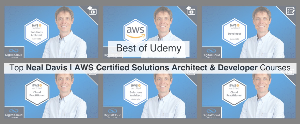 Top 6 Udemy Neal Davis | AWS Certified Solutions Architect & Developer ...