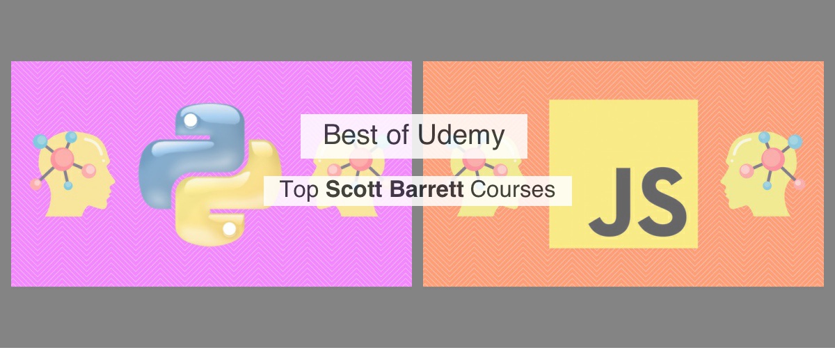 Top 2 Udemy Scott Barrett courses by Reddit Upvotes | Reddsera