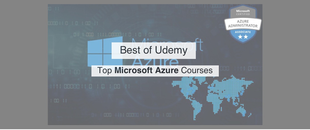 Top Udemy Microsoft Azure courses by Reddit Upvotes | Reddsera
