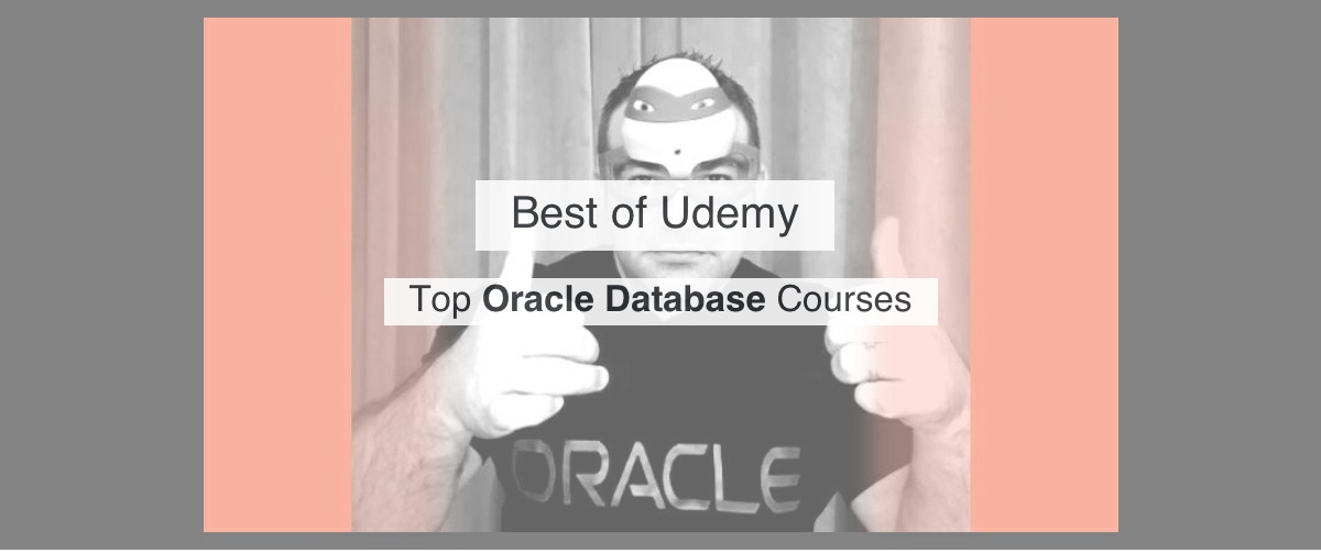 Top Udemy Oracle Database courses by Reddit Upvotes | Reddsera