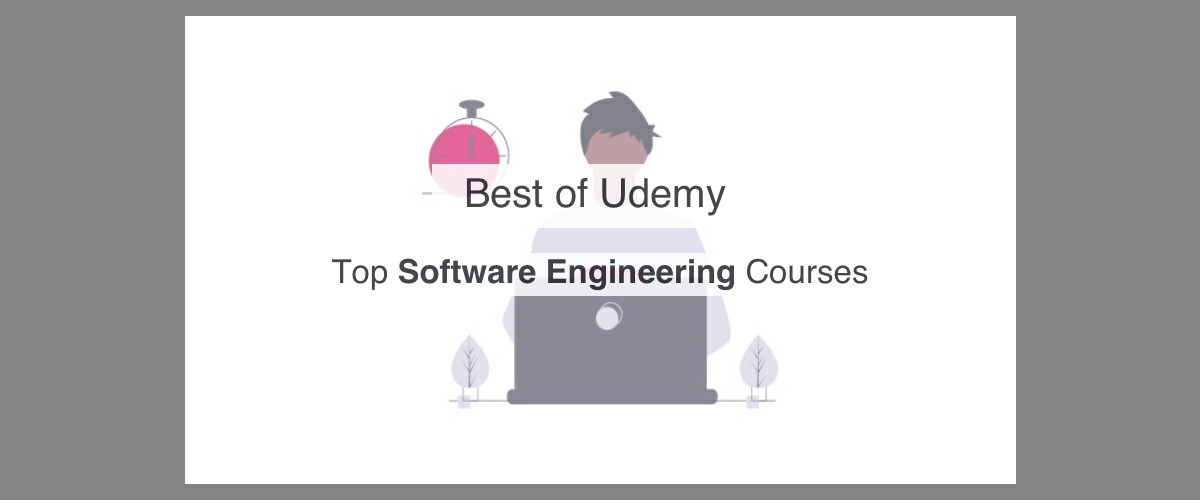 Top Udemy Software Engineering courses by Reddit Upvotes | Reddsera