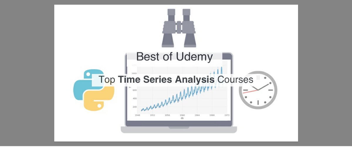 Top Udemy Time Series Analysis courses by Reddit Upvotes | Reddsera