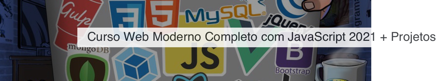 Reddit Comments On Curso Web Moderno Completo Com Javascript 2021 Projetos Udemy Course 1988