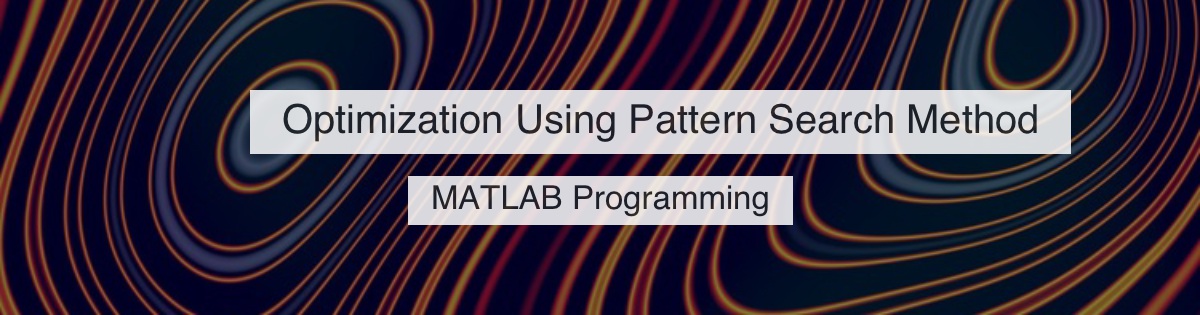 Reddit comments on "Optimization Using Pattern Search Method" Udemy course | Reddemy