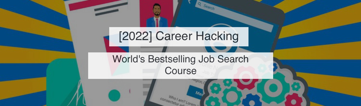 Reddit comments on "[2022] Career Hacking" Udemy course | Reddemy
