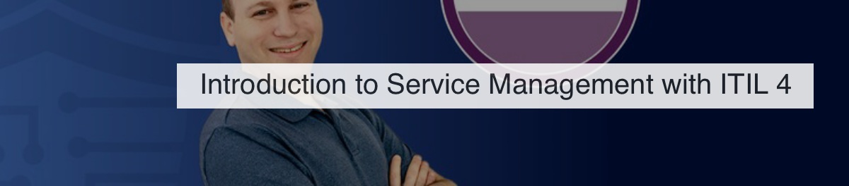 Reddit comments on "Introduction to Service Management with ITIL 4 ...