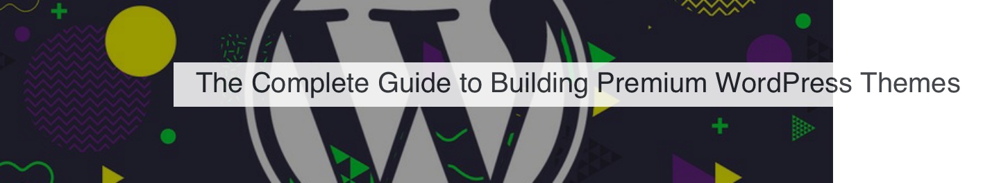 Reddit comments on "The Complete Guide to Building Premium WordPress ...