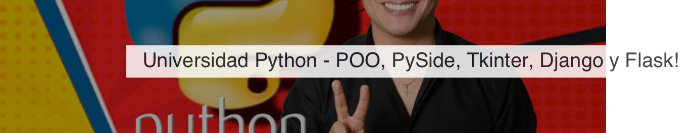 Reddit comments on "Universidad Python - POO, PySide, Tkinter, Django y Flask!" Udemy course ...