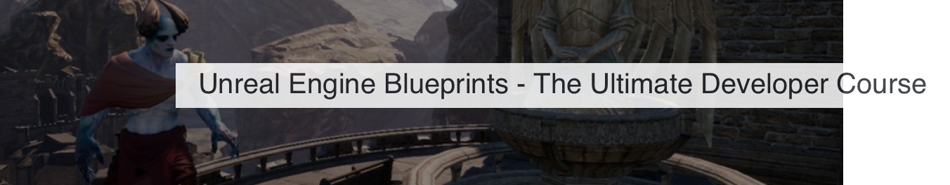 Reddit comments on "Unreal Engine Blueprints - The Ultimate Developer ...